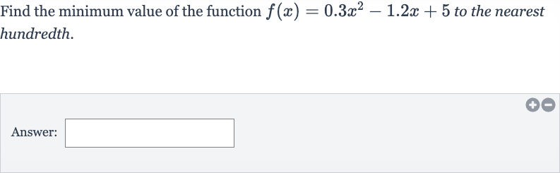 (Solved)-Find the minimum value of the function f(x)=0.3x^(2)-1.2 x+