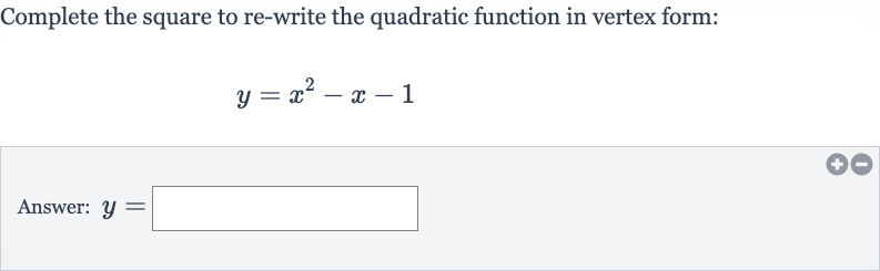(Solved)-Complete the square to re-write the quadratic function in ve