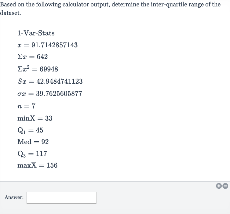 (Solved)-Based on the following calculator output, determine the inte