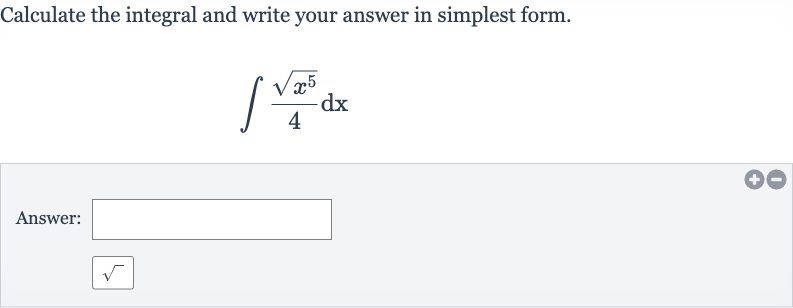 (Solved)-Calculate the integral and write your answer in simplest for