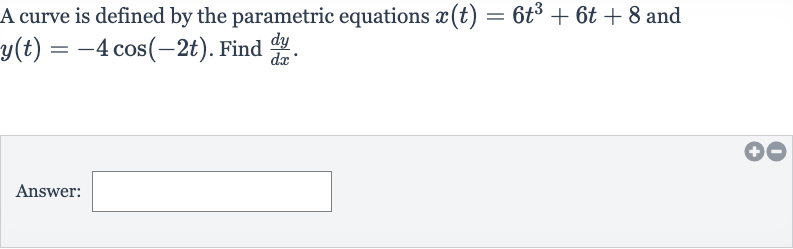 (Solved)-A curve is defined by the parametric equations x(t)=6t^(3)+