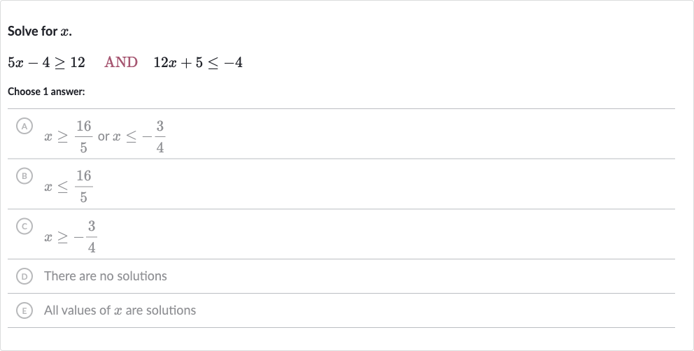 (Solved)-Solve for x. 5x-4 >= 12quad AND quad12 x+5