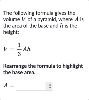 (Solved)-The following formula gives the volume V of a pyramid, wher