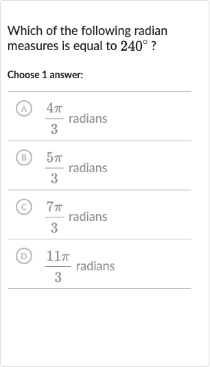 (Solved)-Which of the following radian measures is equal to 240^(@)