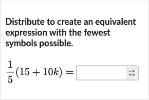 (Solved)-Distribute to create an equivalent expression with the fewes